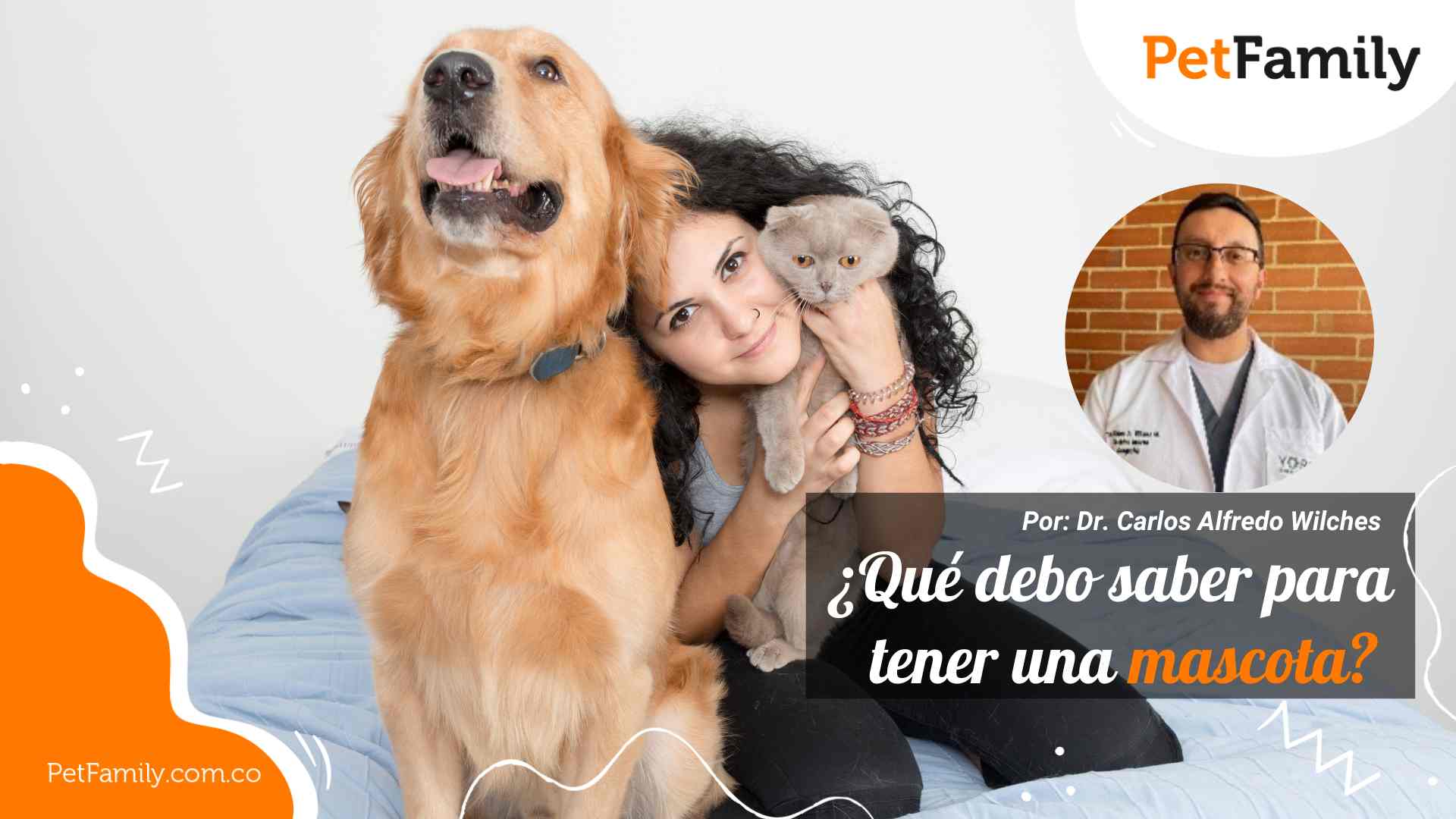 ¿Qué debo saber para tener una mascota? - Pet Family